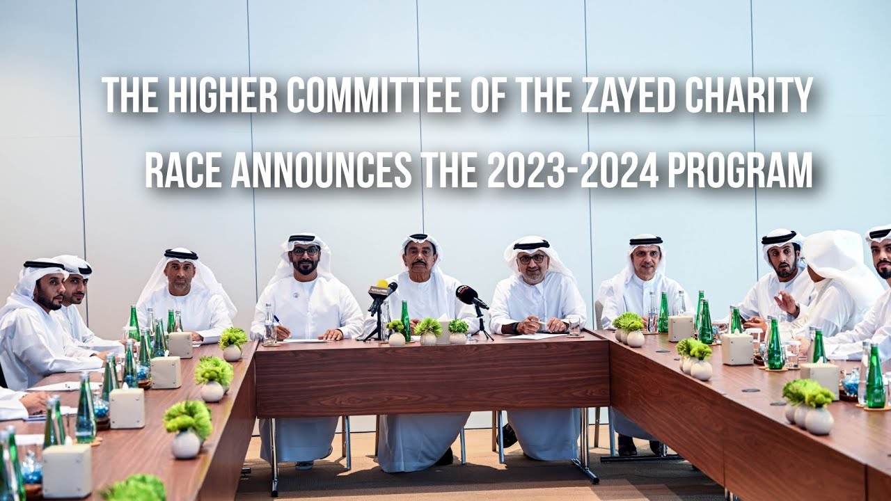 The Higher Committee of the Zayed Charity Race announces the 2023-2024 ...