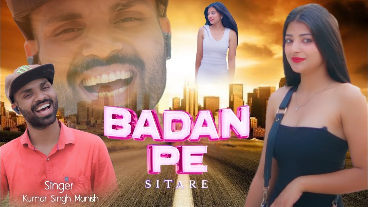 Badan Pe Sitare - Cover Song 2023 | Old Song New Version | Romantic ...