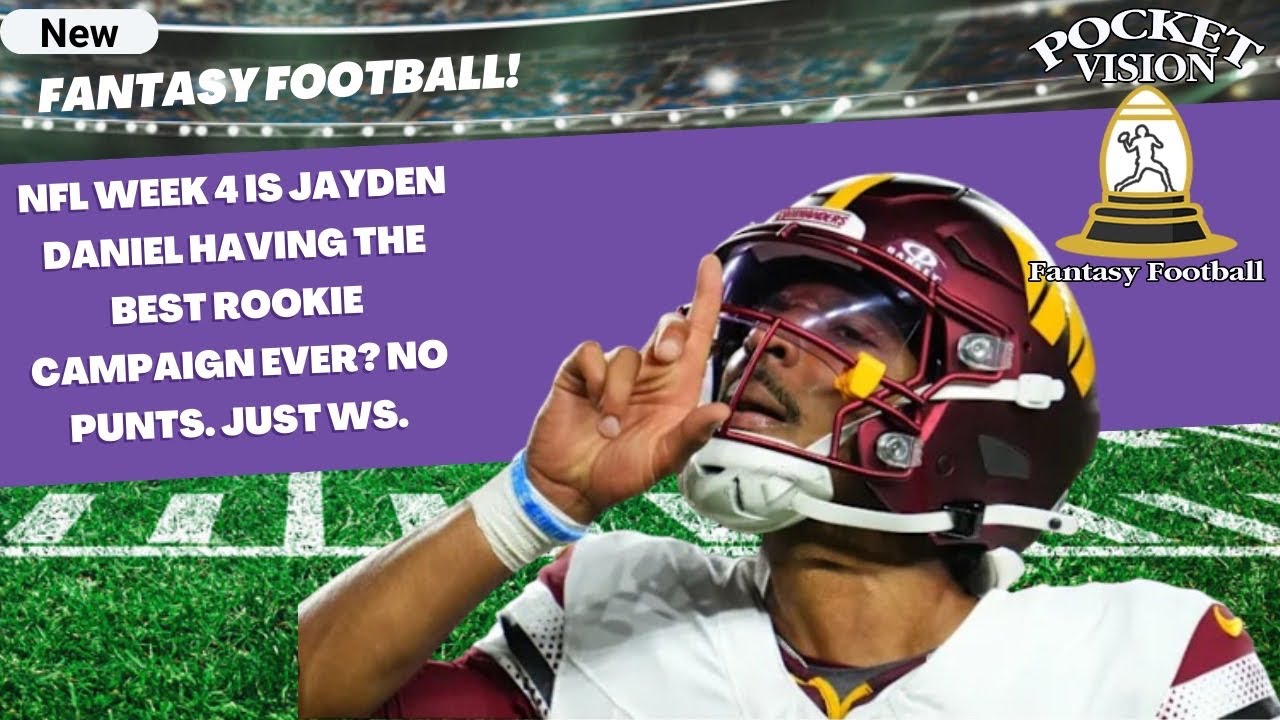 NFL Week 4 Is Jayden Daniel having the best Rookie Campaign Ever? No ...