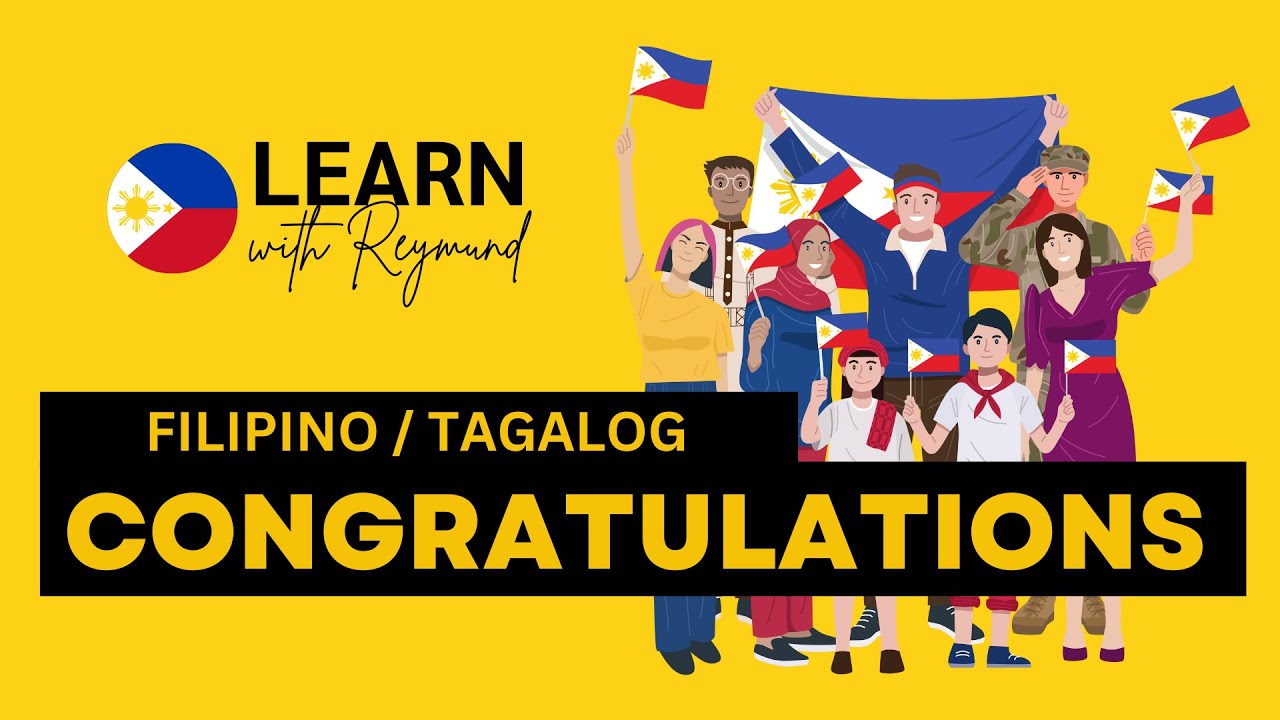 Congratulations in Filipino/Tagalog | Filipino - English | LEARN ...