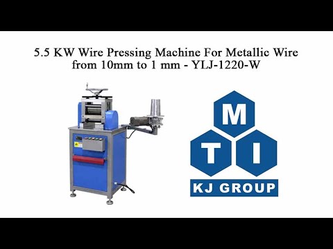 5.5 KW Wire Pressing Machine For Metallic Wire from 10mm to 1 mm - YLJ ...
