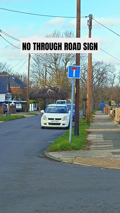 NO THROUGH ROAD SIGN #ukdrivingtest #driving #drivingschool #learner ...