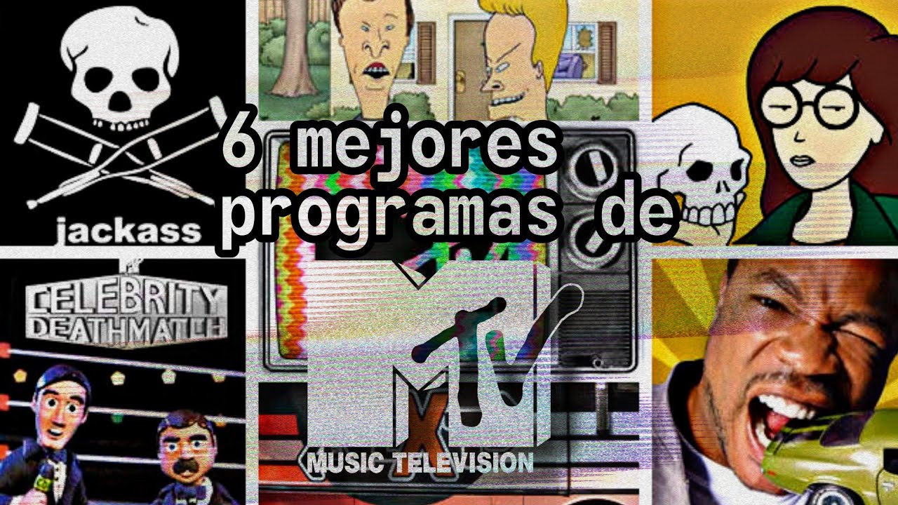 Top: 6 mejores programas de MTV - YouTube