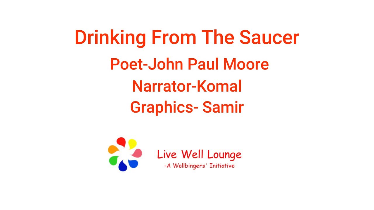 Drinking From The Saucer- John Paul Moore - YouTube
