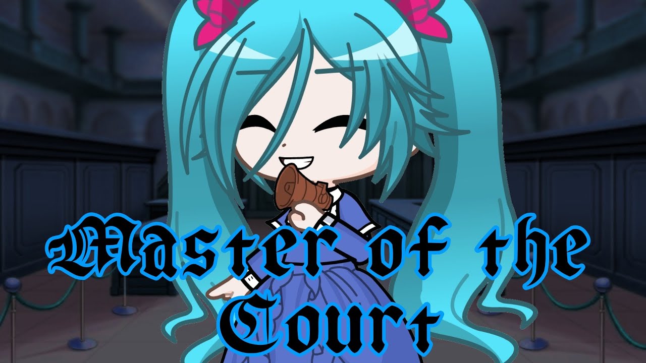 Master of the Court || Gacha Life 2 || Four Endings Series ...