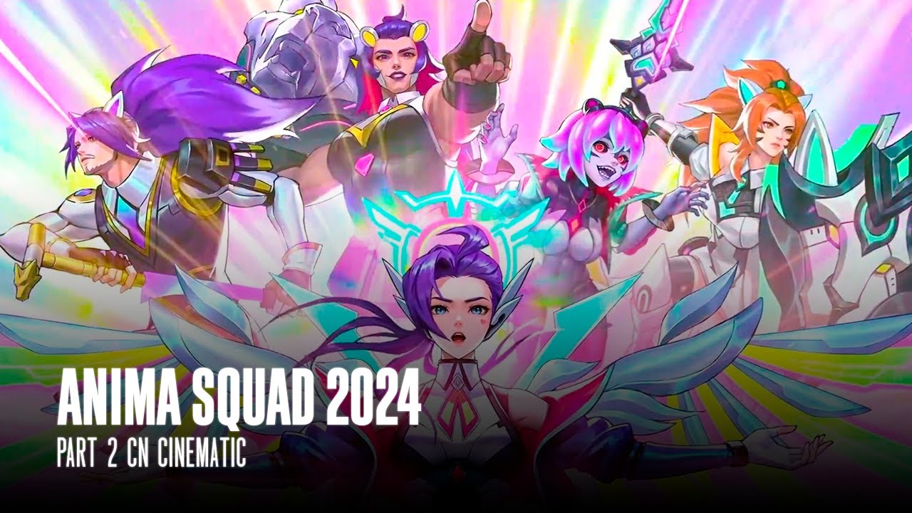 Anima Squad 2024 (Part 2) | CN Cinematic | League of Legends - YouTube