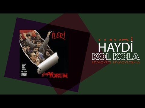 Grup Yorum - Haydi Kol Kola I İleri © 1995 Kalan Müzik