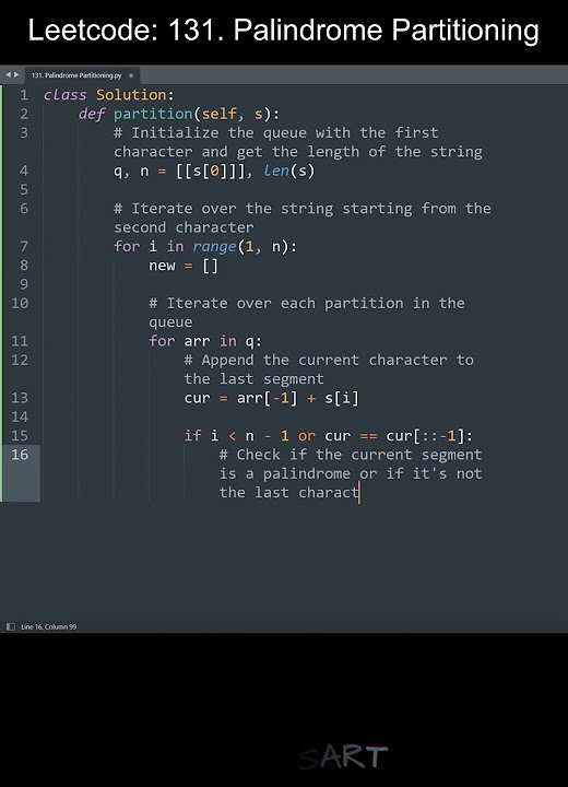 Leetcode 131 Palindrome Partitioning In Python Python Leetcode 