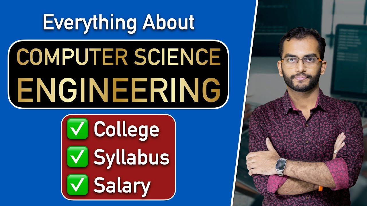What is Computer Science Engineering? Best College for Computer Science ...