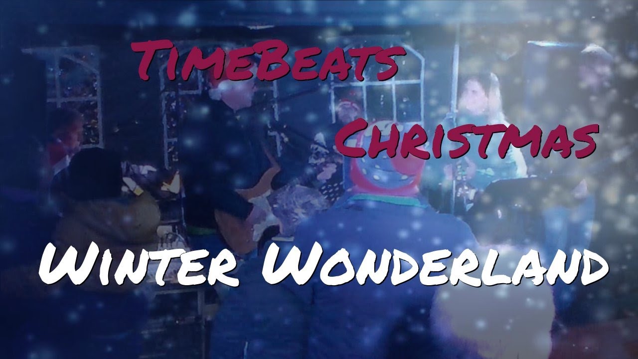 winter-wonderland-timebeats-christmas-cover-youtube