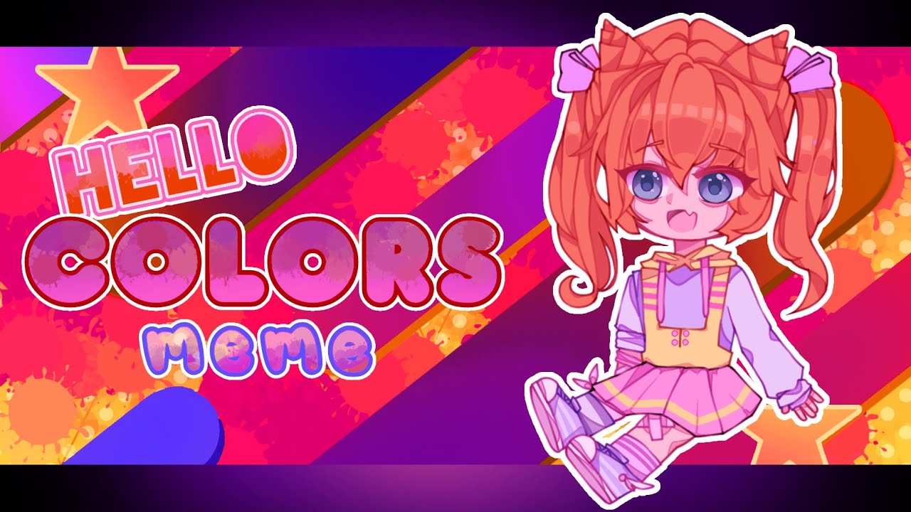 hello colors meme 🤩 | 100 subscribers special - YouTube