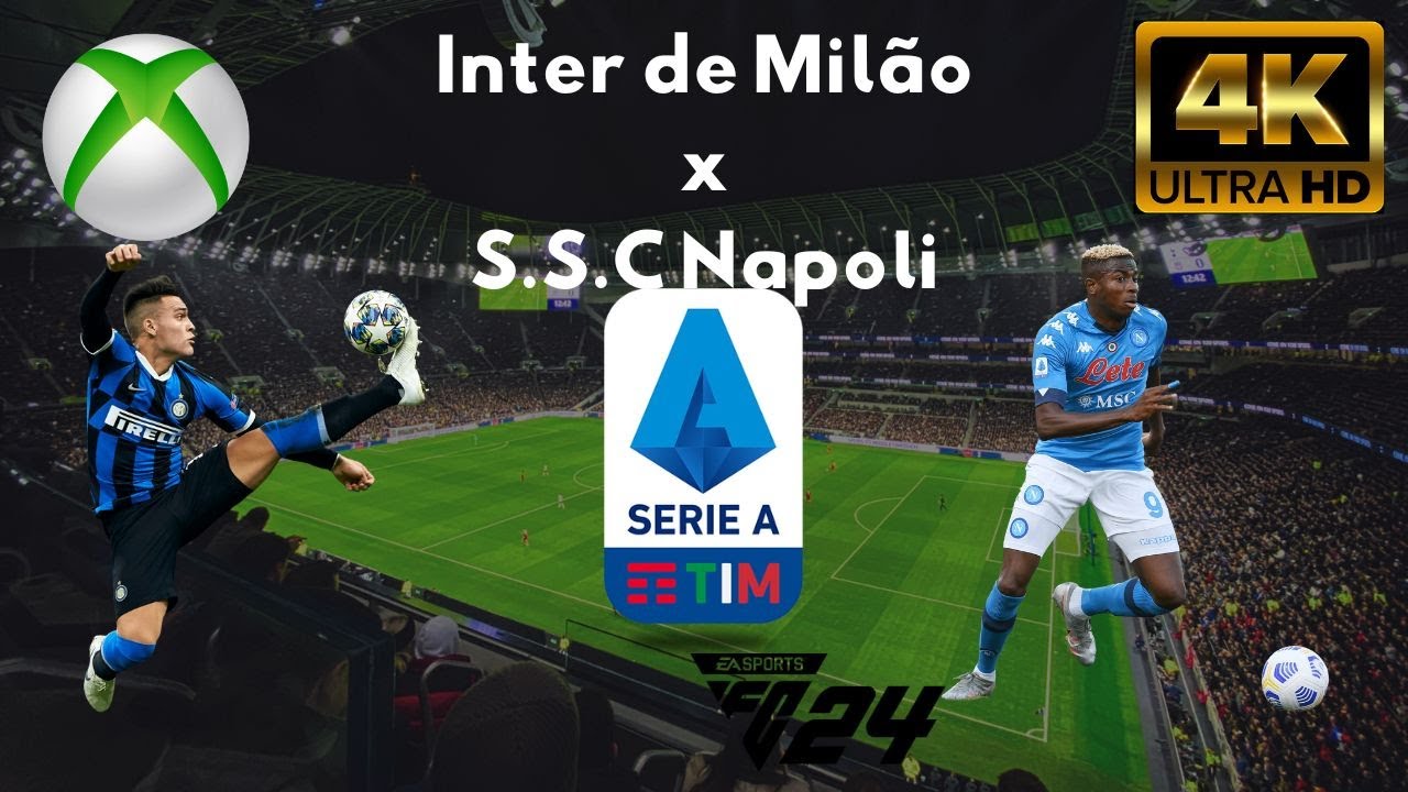 EA SPORTS FC 24: Inter de Milão x S.S.C Napoli - Campeonato Italiano ...