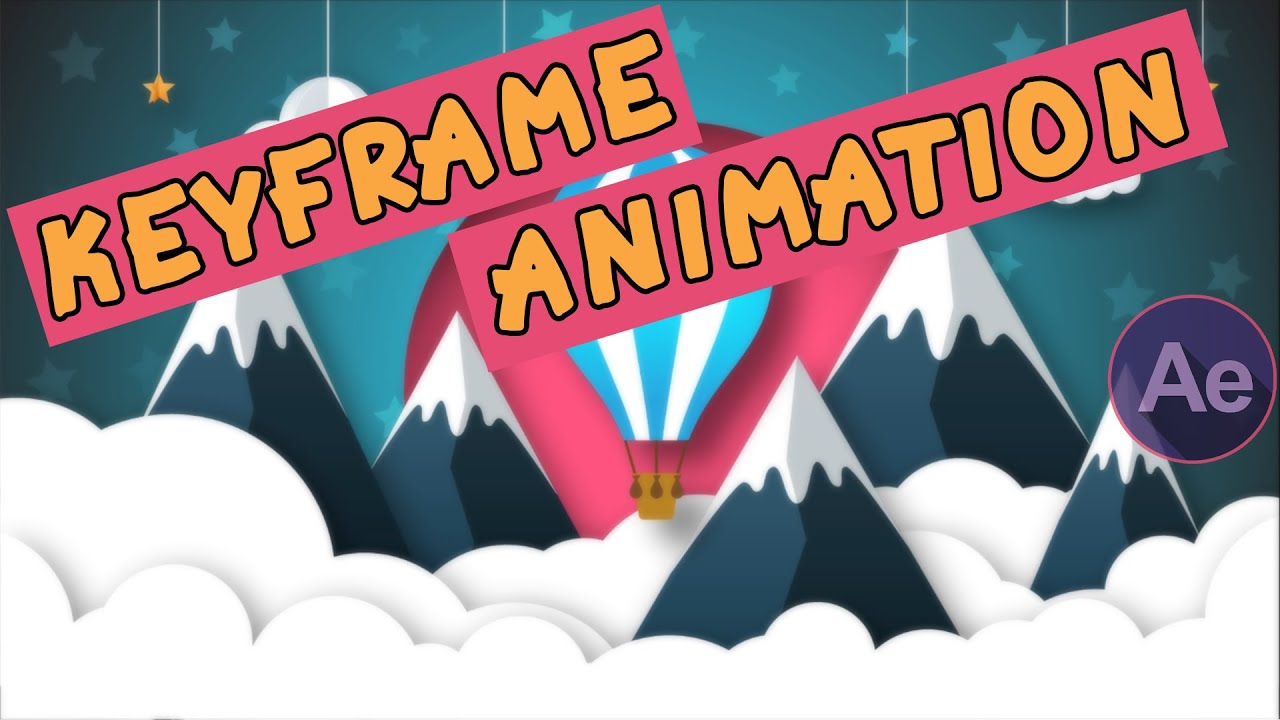 Keyframe Animation | Animating Essentials Course | Adobe After Effects ...