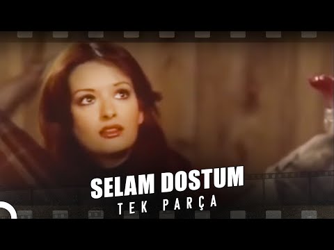 Selam Dostum | Müjde Ar Serdar Gökhan Eski Türk Filmi Full İzle