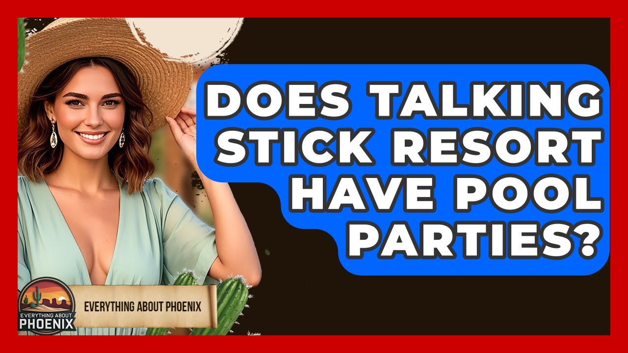 Does Talking Stick Resort Have Pool Parties? - Everything About Phoenix ...