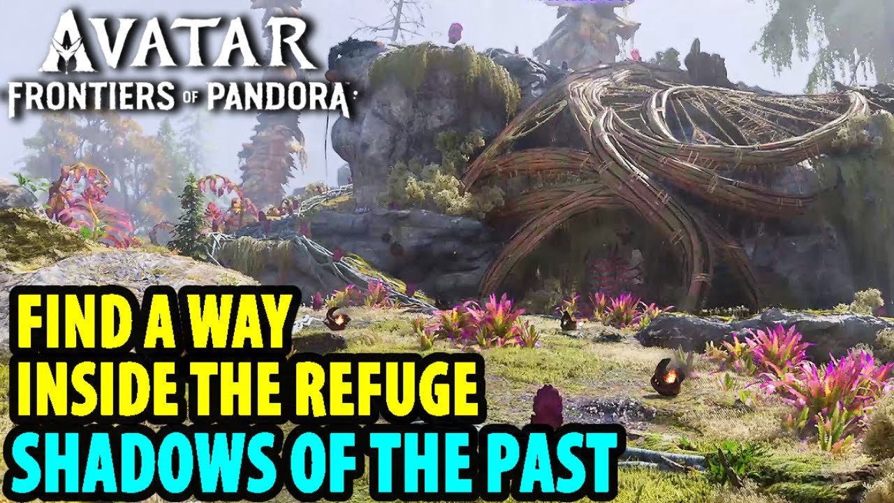 Find a Way Inside The Refuge - Shadows of the Past | Avatar Frontiers ...