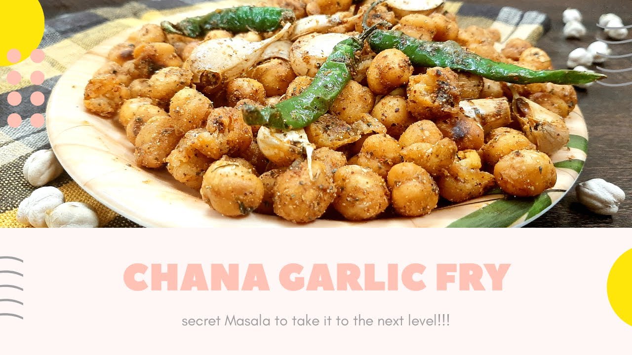 Chana Garlic Fry | Restaurant Style Channa Garlic Fry | HomeChef Vikas ...