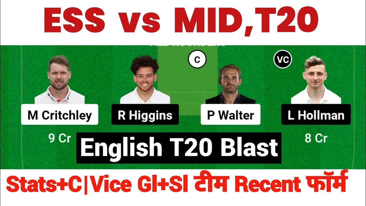 ESS vs MID T20| ESS vs MID Dream11|ESS vs MID Dream11 Team Today Match ...