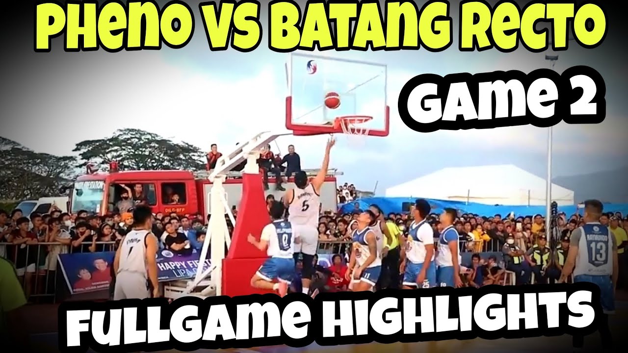 pheno vs batang recto / game 2 / fullgame highlights - YouTube