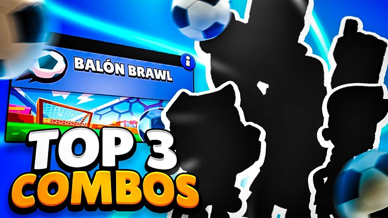🔥TOP 3 OP COMBOS BRAWL BALL🔥 - YouTube