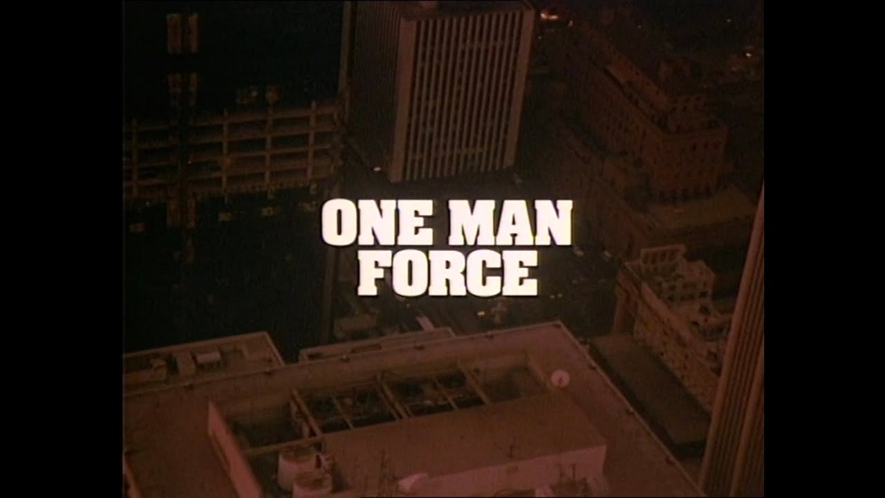 One Man Force (1989) - YouTube