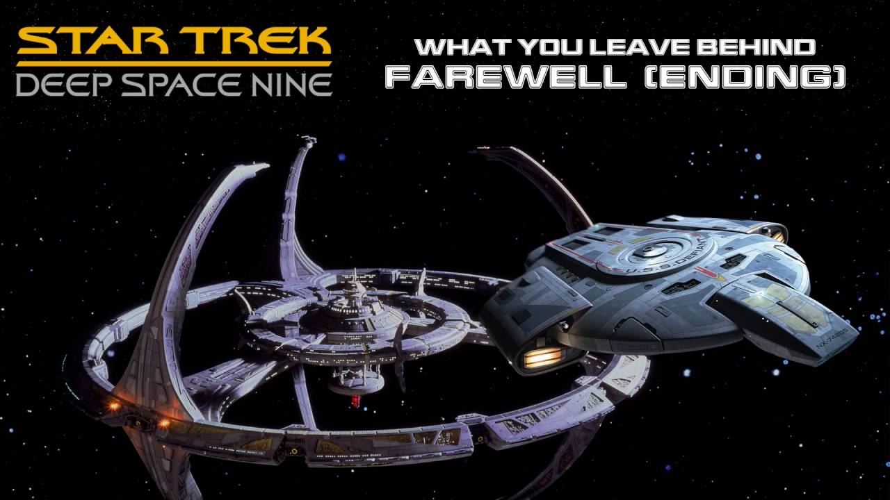 DS9 Music - [What You Leave Behind] Farewell - YouTube
