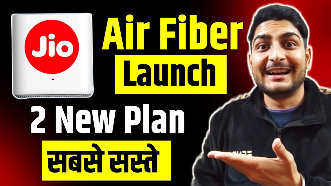 Jio Air Fiber Launch 2 New Plan | Very Buged Friendly Plan | Jio Air ...