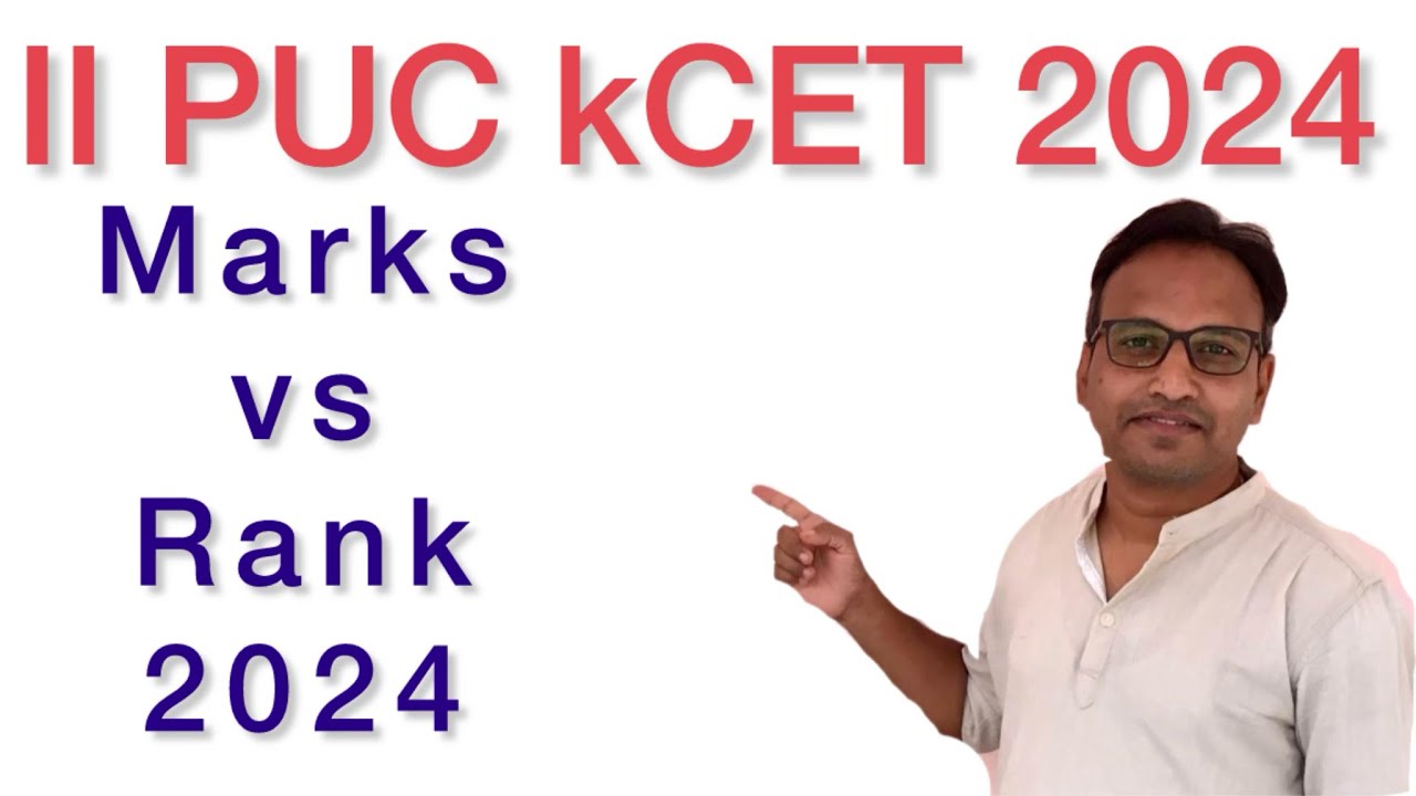 KCET Marks vs Rank 2024 ll A Complete Analysis 2024-25 - YouTube