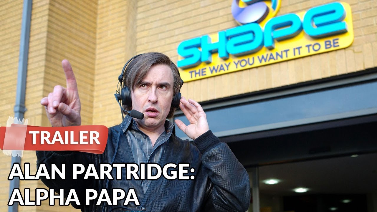 Alan Partridge: Alpha Papa (2013) Trailer | Steve Coogan | Colm Meaney ...