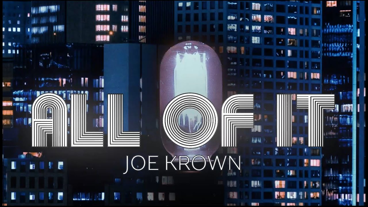Joe Krown feat. Leo Nocentelli – All of It (Official Video) - YouTube