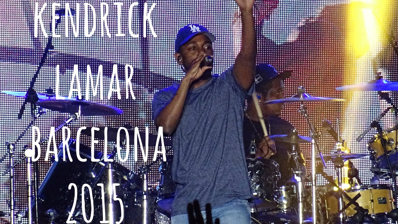 Kendrick Lamar @ Barcelona 2015 - YouTube