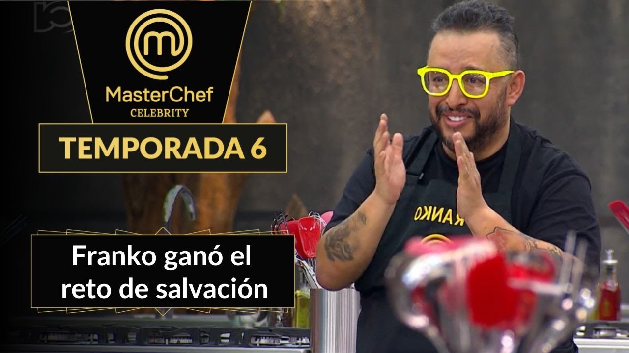 Franko se salva de la primera eliminación | TEMP. 06 | MASTERCHEF ...