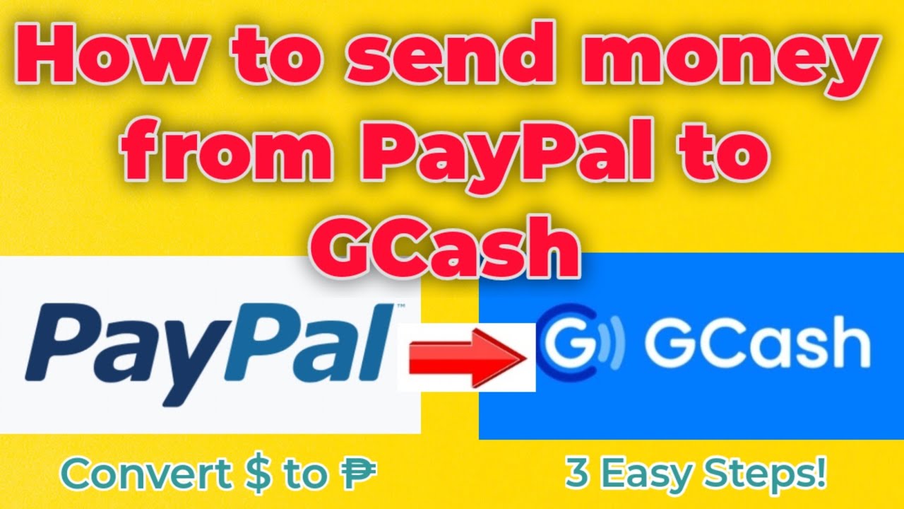 How to Send Money from PayPal to GCash | Dollar to Peso | In 3 Easy ...