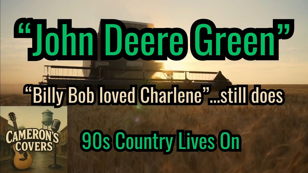 John Deere Green (Joe Diffie Cover by Cameron Dole) | 90s Country ...
