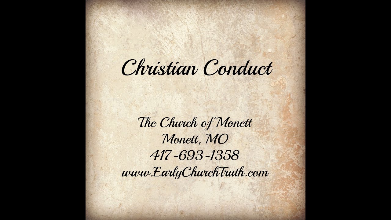 Christian Conduct - YouTube