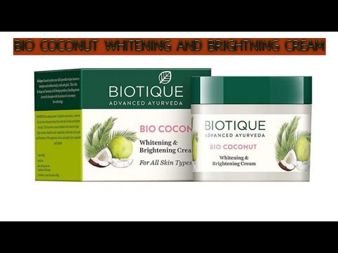 BIOTIQUE COCONUT CREAM... BEST FOR ALL SKIN TYPE.. - YouTube