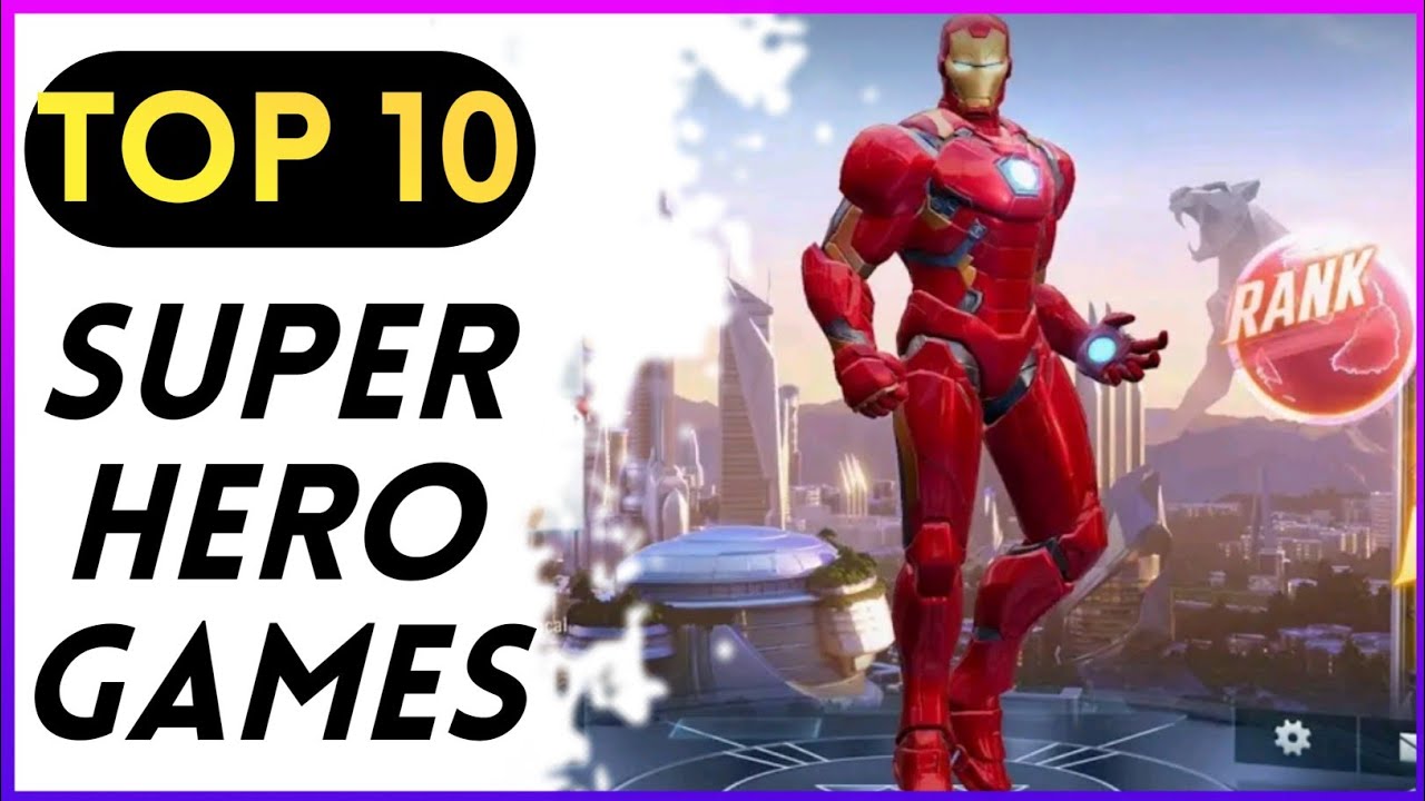 Top 10 SuperHero Games For Android Offline/Online 2020 - YouTube