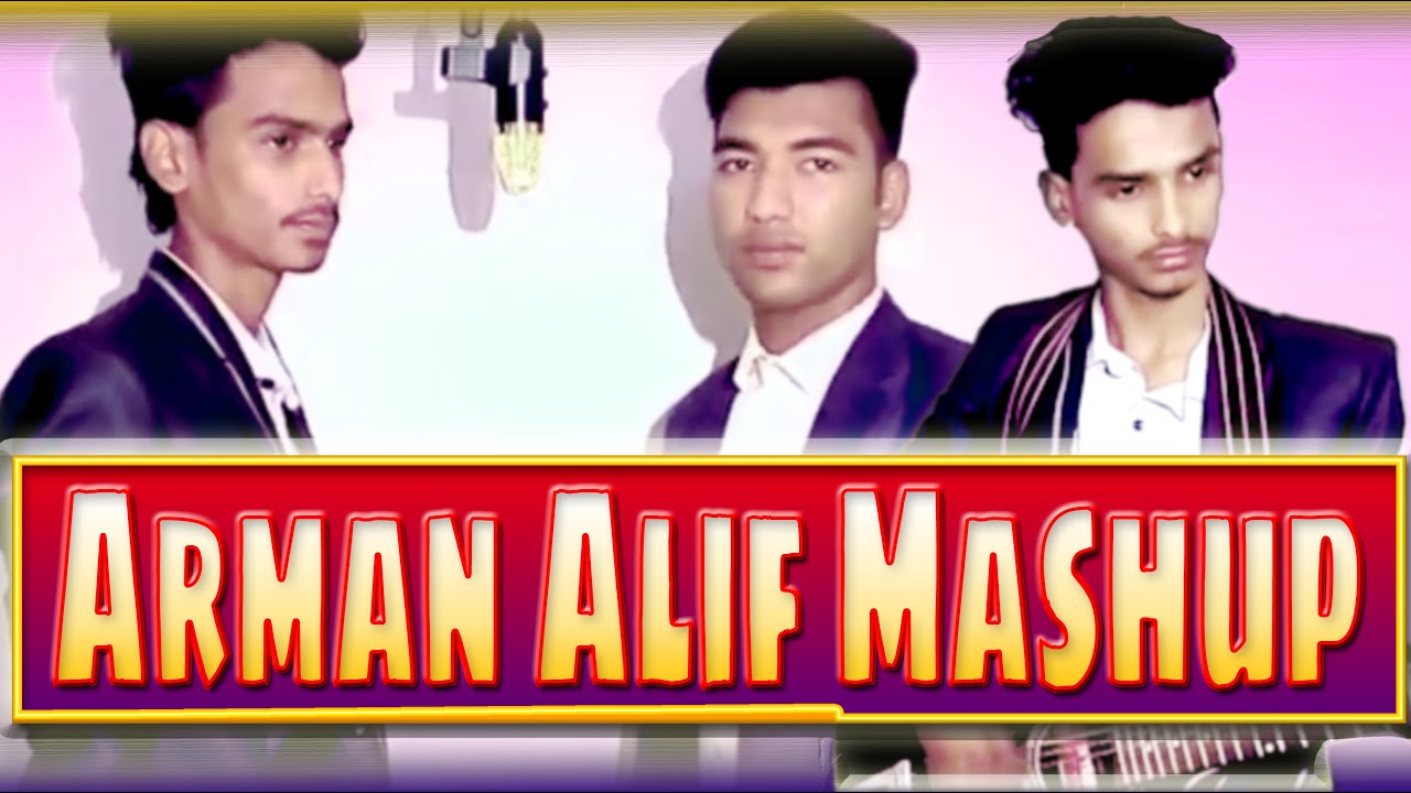 Arman Alif Mashup || আরমান আলিফ ম্যাশআপ || Ariyan Arif Vs Parvez Bappy Music | New Love Song ...