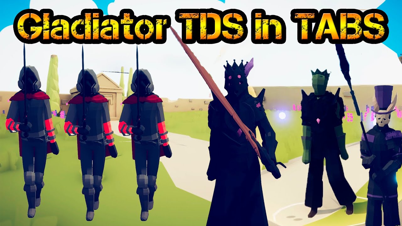 Gladiator TDS VS Fallen Mode in TABS Totally Accurate Battle Simulator ...