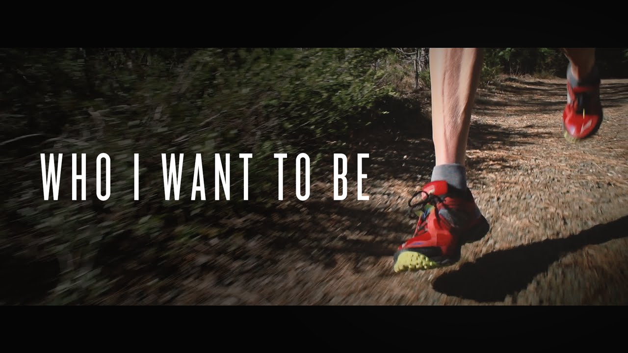 Who I Want to Be - YouTube