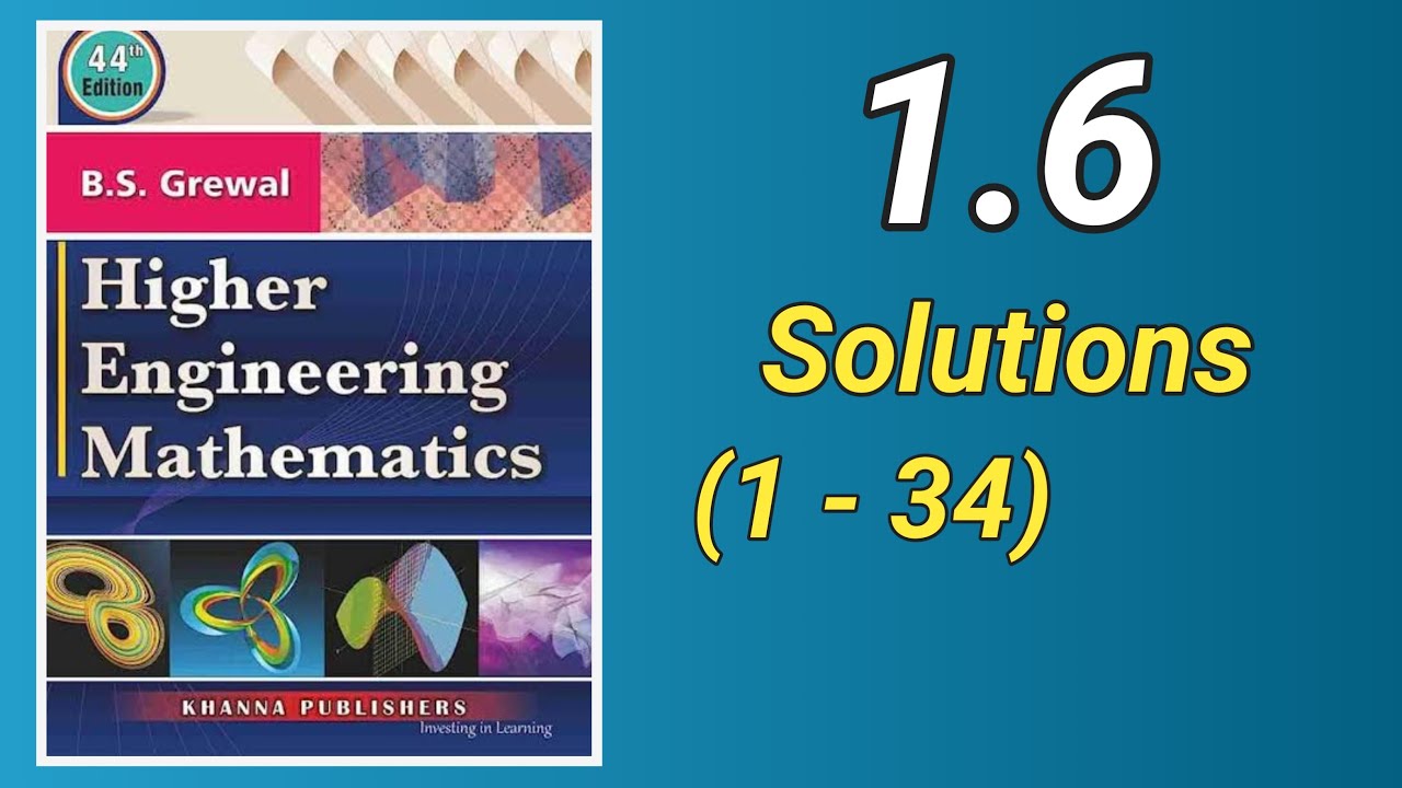 B. S. Grewal Chapter 1 Solutions | 1.6 Solutions | Higher Engineering ...