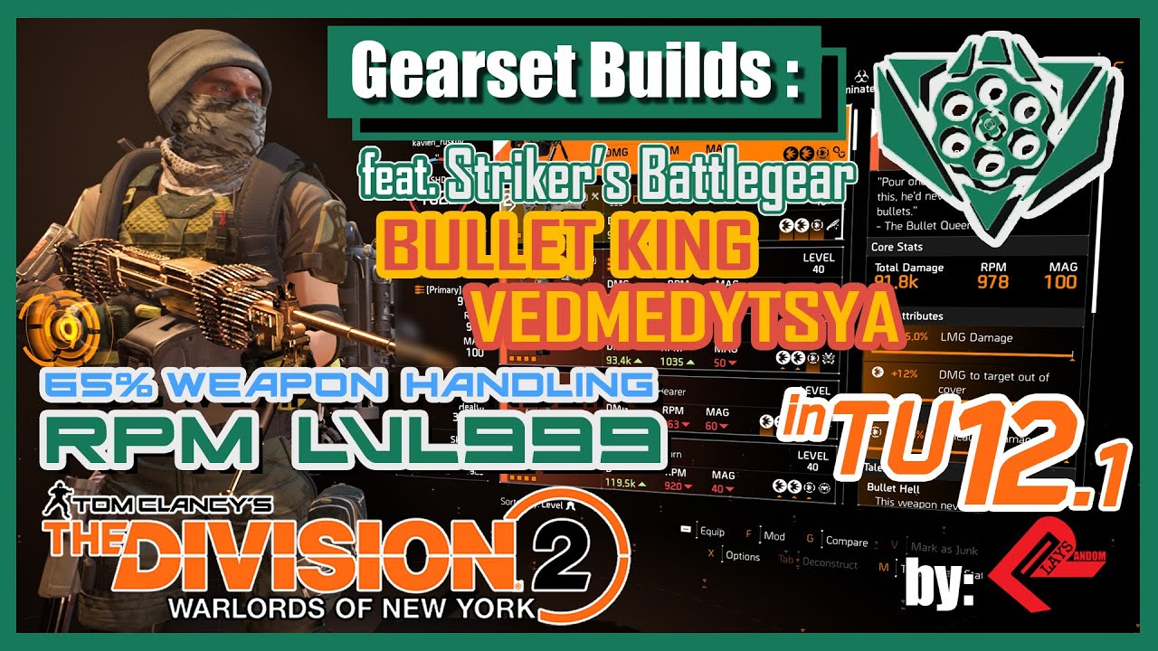 BulletKing Striker RPM LVL999 | The Division 2 | TIPS by Random Plays ...