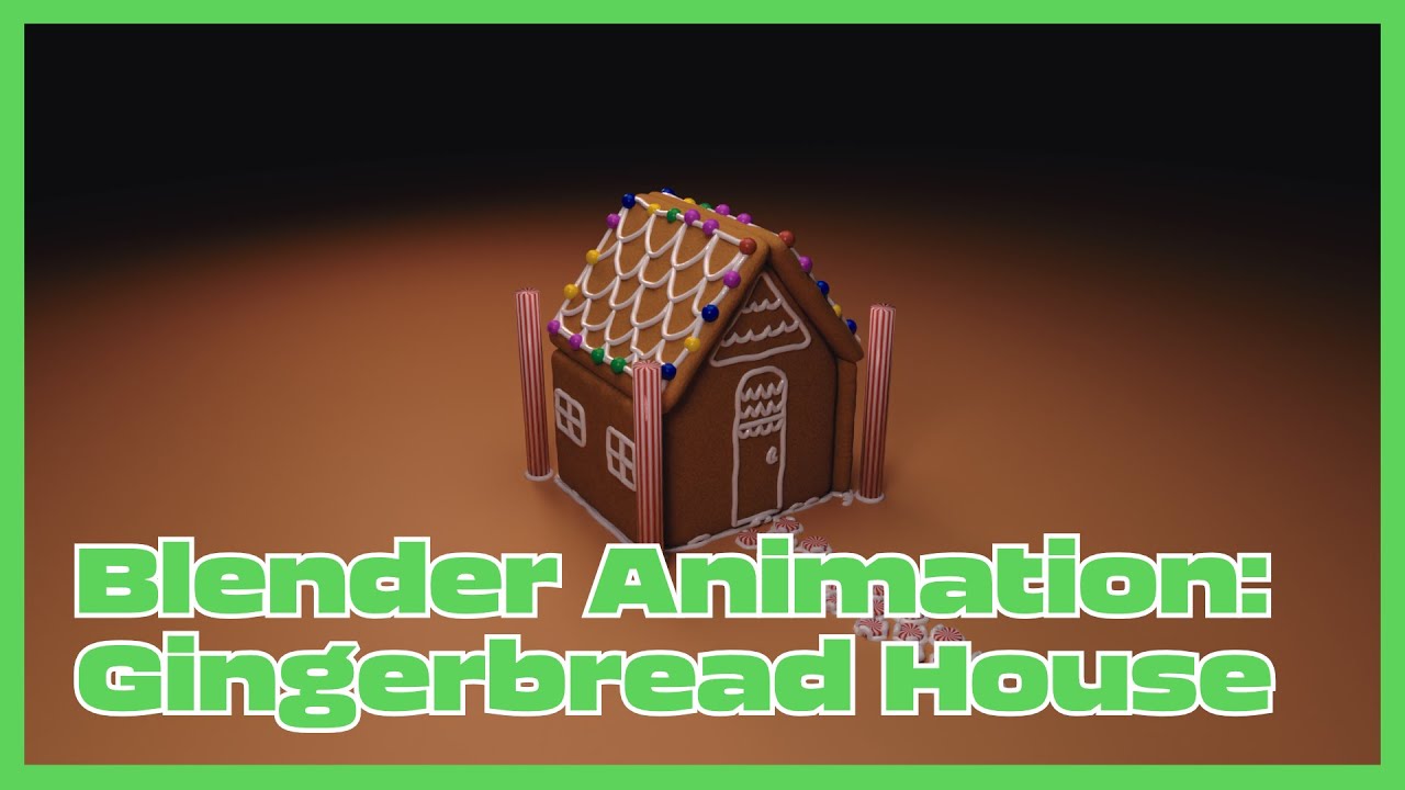 Blender Animation GingerBread House - YouTube