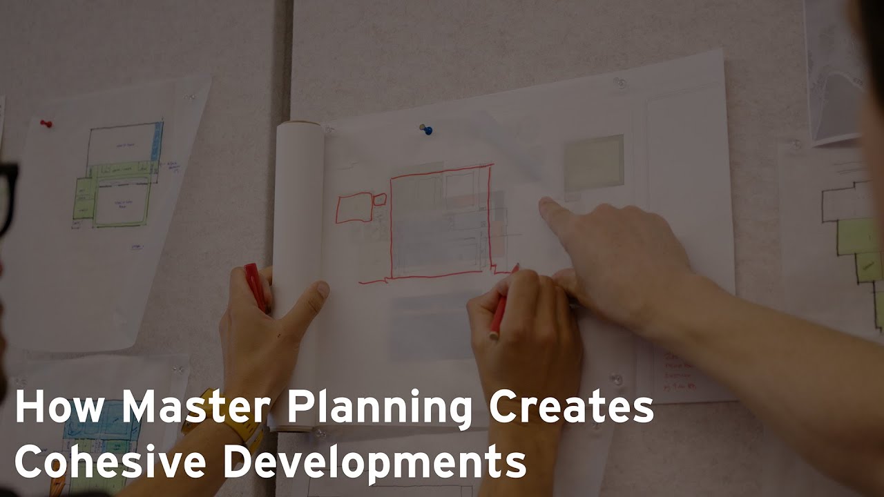 How Master Planning Creates Cohesive Developments - YouTube