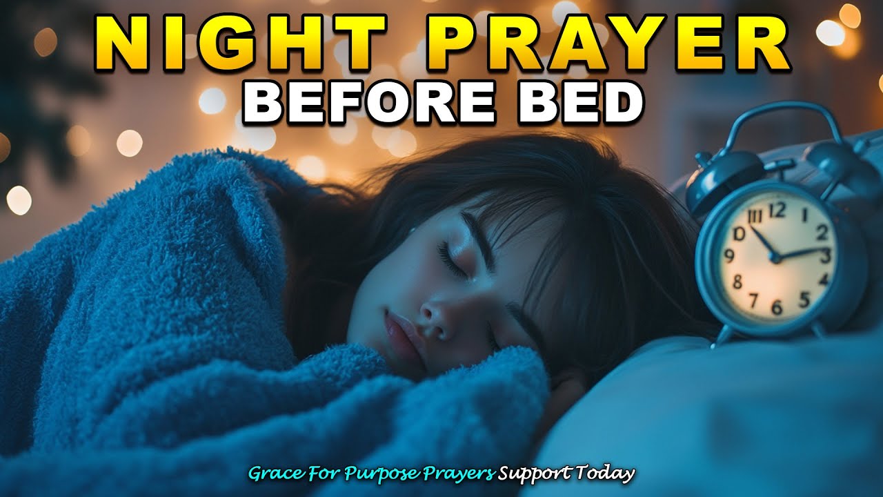A Beautiful Night Prayer Before Bedtime | Evening Prayer Before You ...