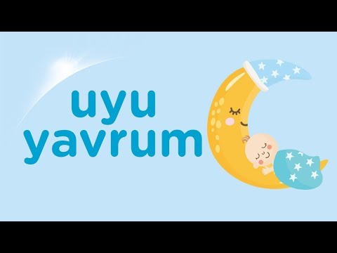 Uyu Yavrum Ninnisi - Bebekleri Uyutan Ninniler 2020