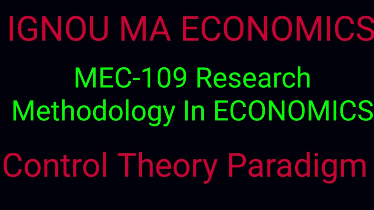 Control Theory Paradigm#MEC-109#IGNOU MA ECONOMICS# - YouTube