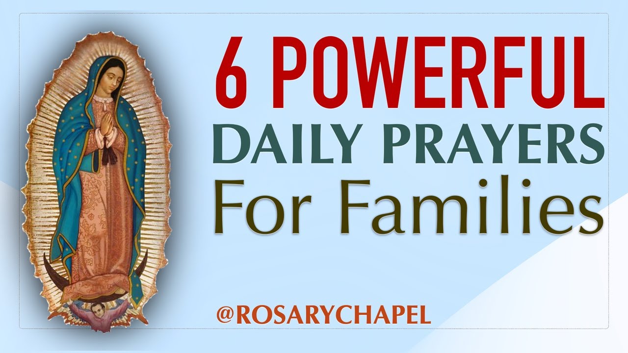Say 6 POWERFUL Daily Prayers for Families for Inner PEACE and STRENGTH ...