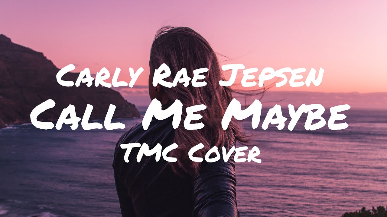 Carly Rae Jepsen - Call Me Maybe (TMC Cover) [Lyric Video] - YouTube