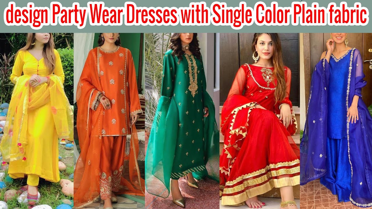 design Beautful Party Wear Dresses with Single Color Plain fabric ...